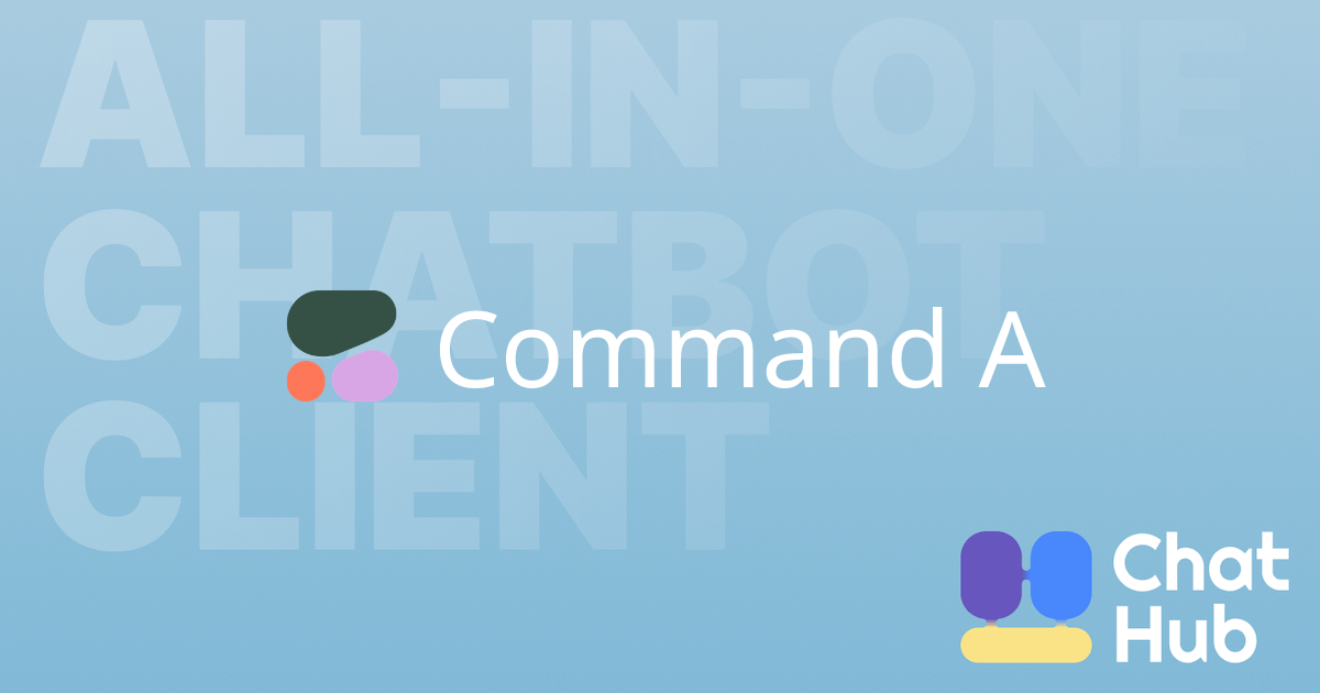 Command A | ChatHub