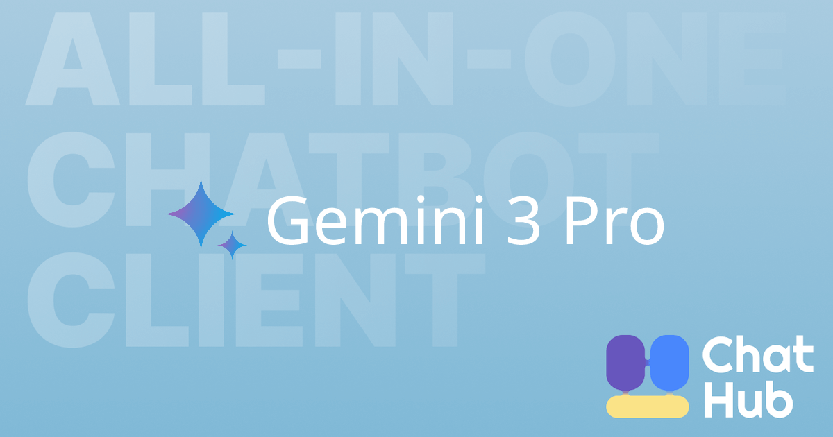Gemini 3 Pro Online Chat | ChatHub