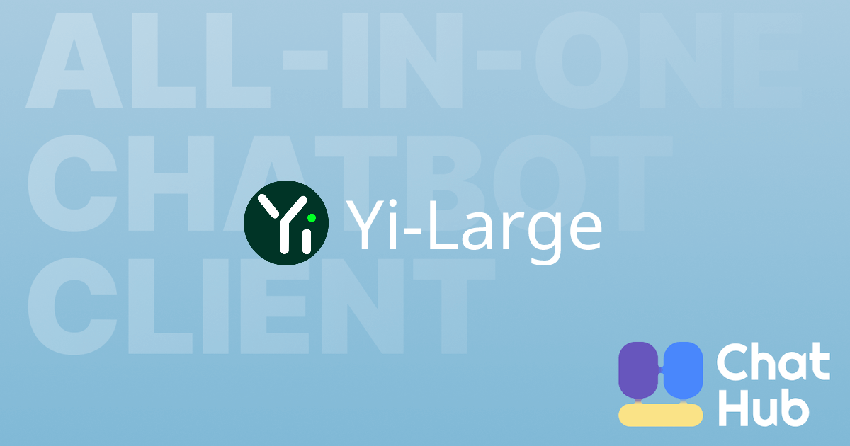Yi-Large | ChatHub
